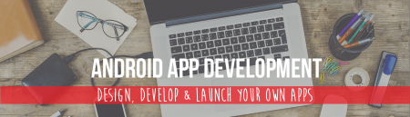 Android Mobile App Development Training Course in London | Bermotech